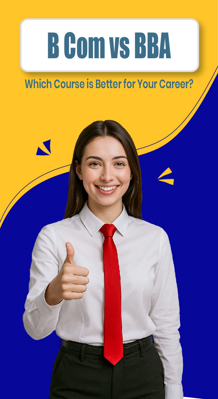 BCom vs BBA—Which Course Is Better for Your Career?B.Com vs BBA: Which Course Offers Better ...